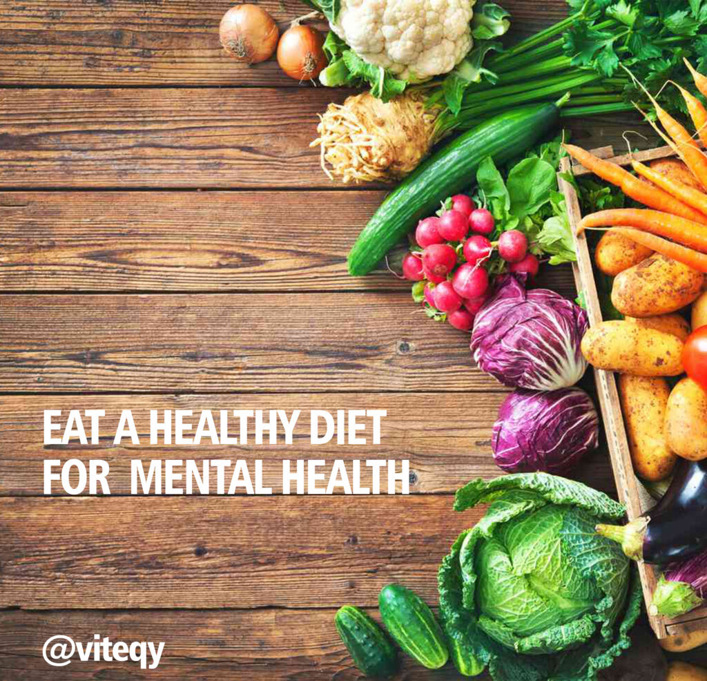 Eat Healthy: A Mental Health Series - Viteqy